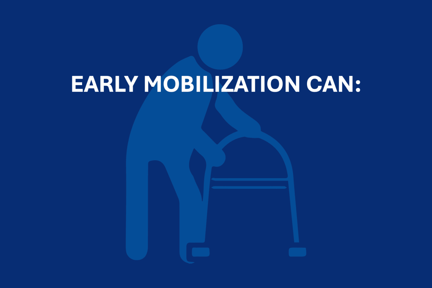early-mobilization-benefits | RF Health